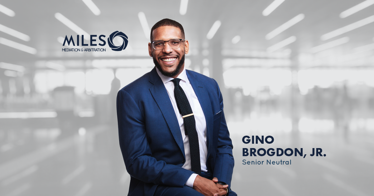 Gino Brogdon, Jr. Elevated to Senior Neutral | Miles Mediation ...
